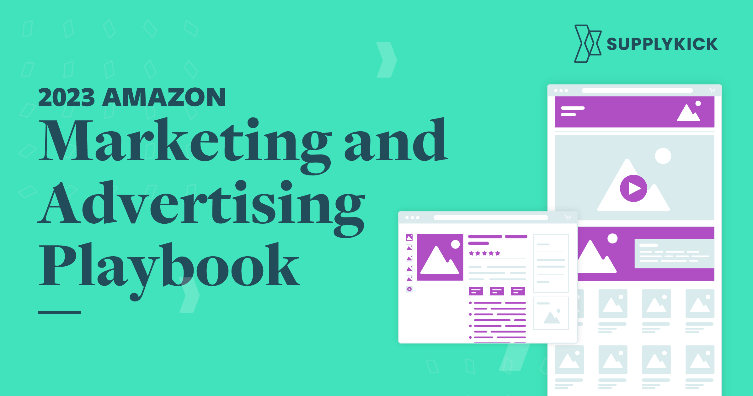 The 2026 Amazon Marketing & Advertising Playbook | SupplyKick